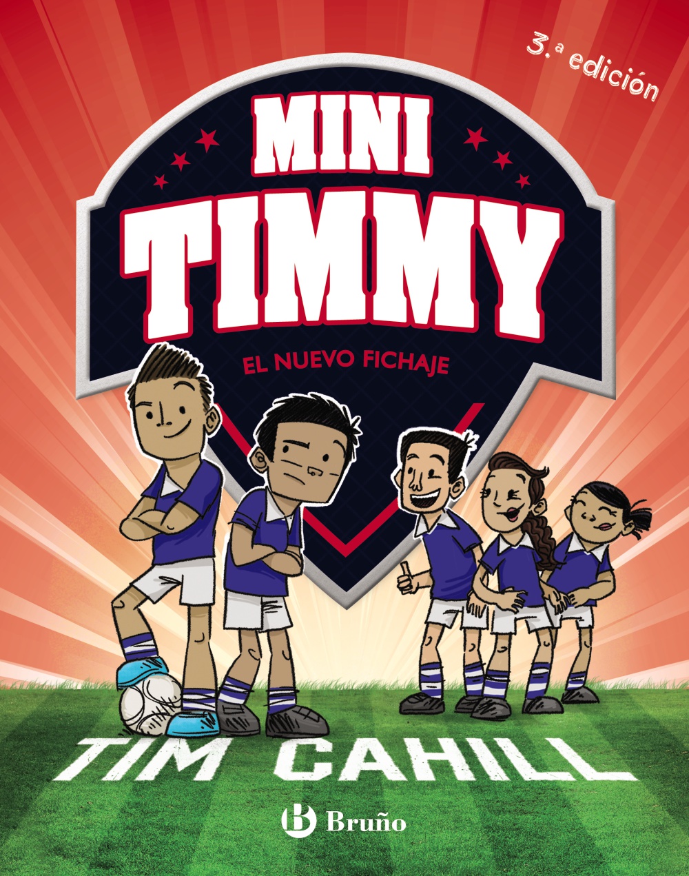 Mini Timmy - El nuevo fichaje - Editorial Bruño Mini Timmy - El nuevo fichaje - Editorial Bruño
